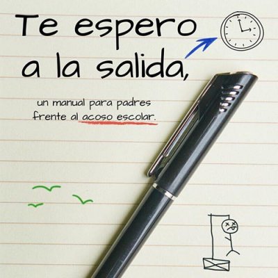 PDA Bullying | Libro "Te espero a la salida, un manual para padres ...