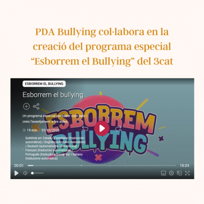 PDA Bullying | La Plataforma PDA Bullying colabora en la creación del programa especial ...
